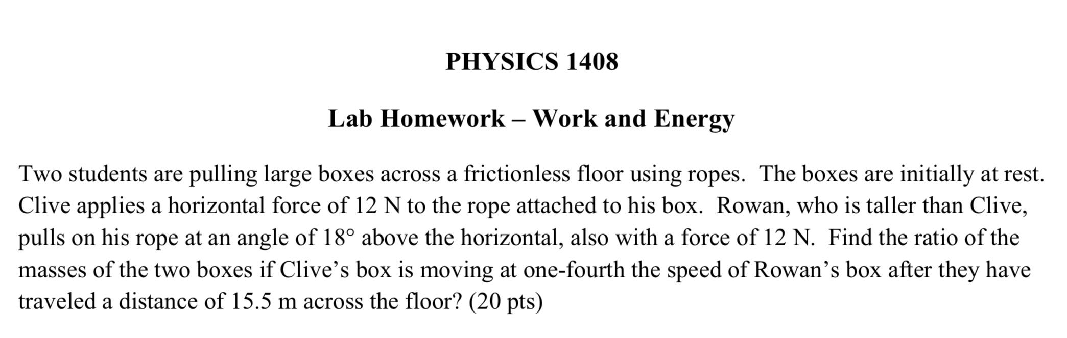 Solved PHYSICS 1408 Lab Homework - Work and Energy - Two | Chegg.com