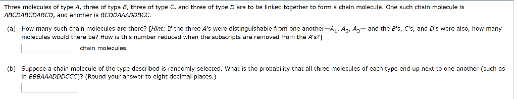 Solved Three molecules of type A, three of type B, three of | Chegg.com