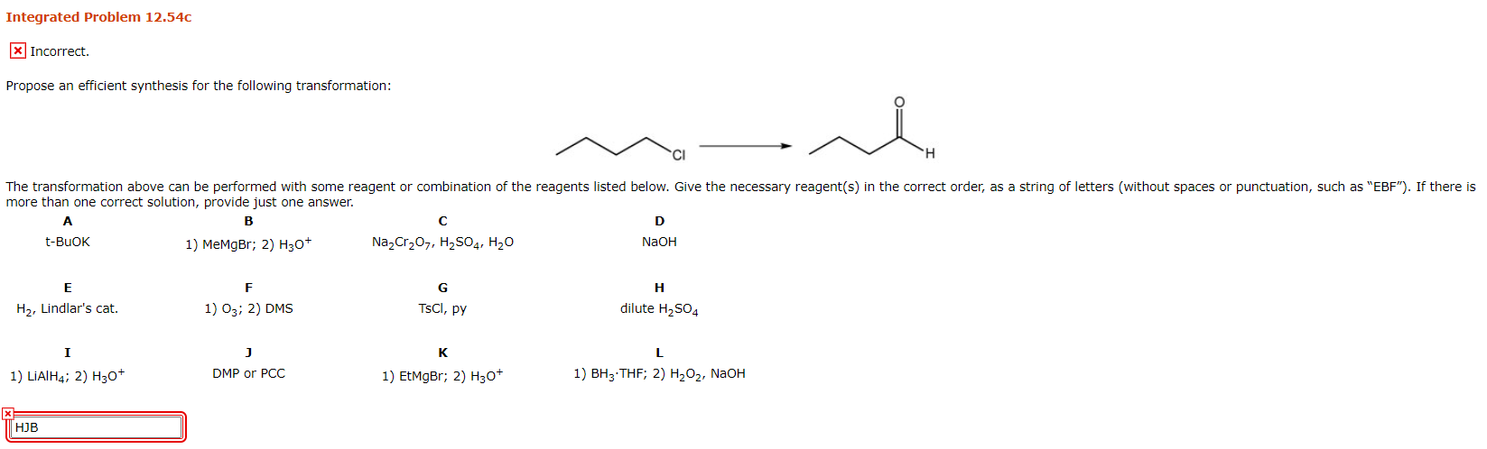 Solved Integrated Problem 12.54c x Incorrect. Propose an | Chegg.com Solved Integrated Problem 12.54c x Incorrect. Propose an | Chegg.com