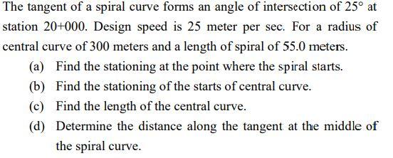 Solved Surveying (Spiral Curve) note: include FBD and | Chegg.com