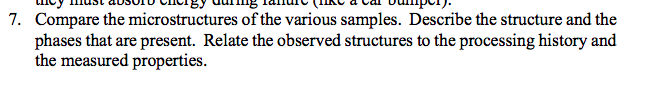 Solved 7. Compare the microstructures of the various | Chegg.com