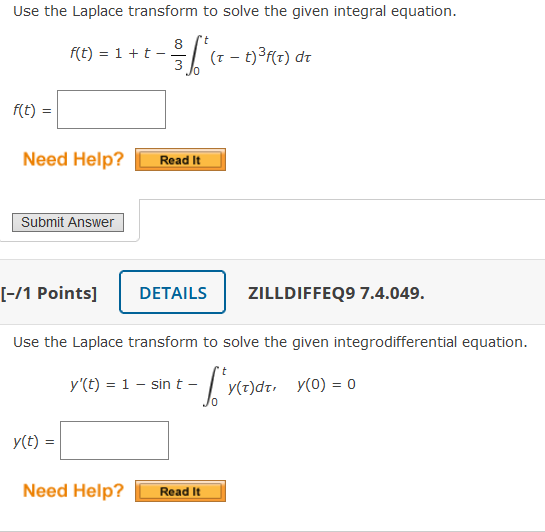 Solved Use the Laplace transform to solve the given integral | Chegg.com
