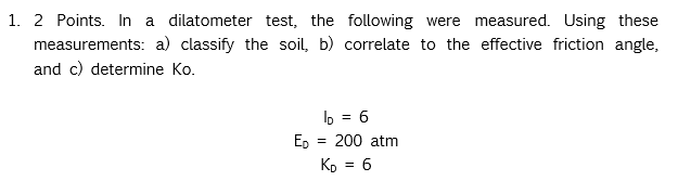 Solved 1. 2 Points. In a dilatometer test, the following | Chegg.com