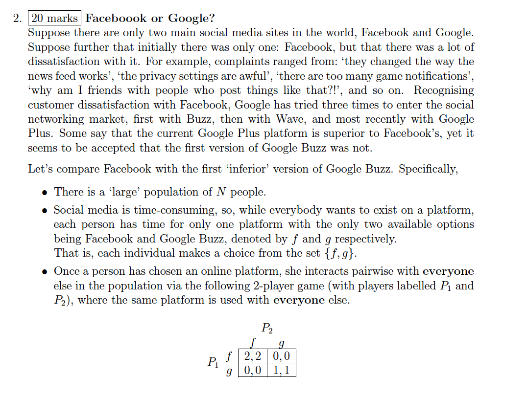 2. 20 marks Faceboook or Google? Suppose there are | Chegg.com