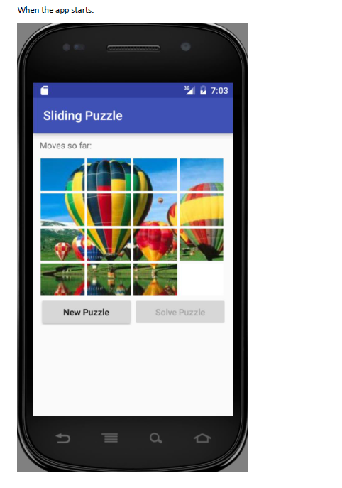 Solved When the app starts: 7:03 Sliding Puzzle Moves so | Chegg.com