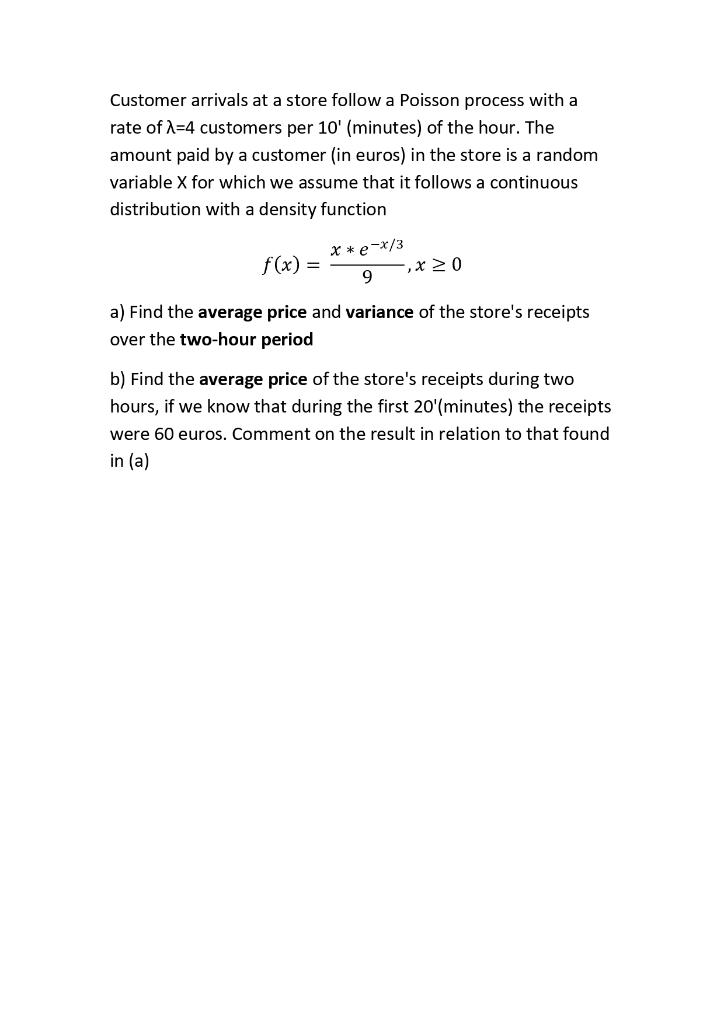 Solved Customer arrivals at a store follow a Poisson process | Chegg.com