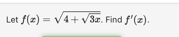 Solved Let f(x)=4+3x22. ﻿Find f'(x). | Chegg.com
