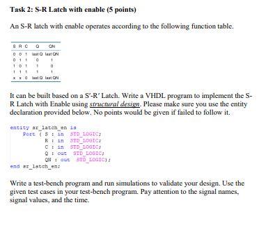 Solved Task 2: S-R Latch with enable (5 points) An S-R latch | Chegg.com