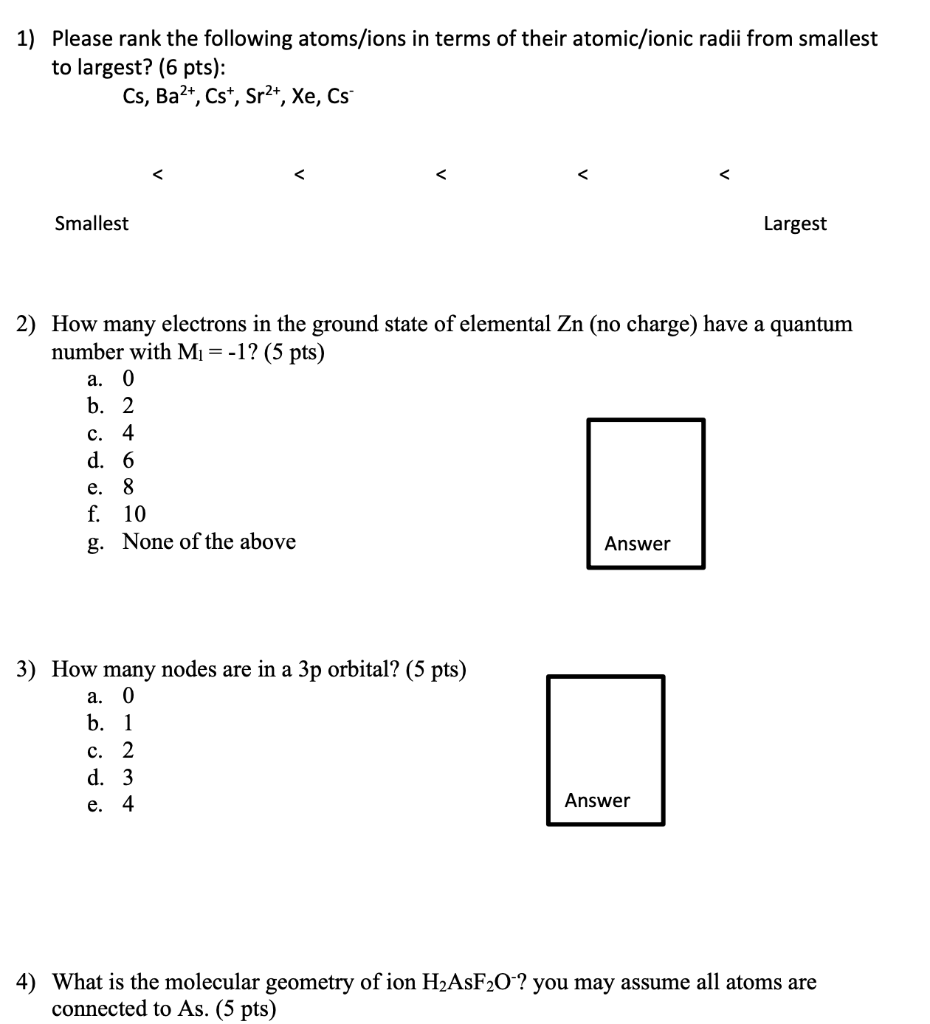 Solved 1) Please rank the following atoms/ions in terms of | Chegg.com