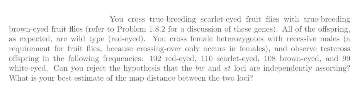 Solved You cross true-breeding scarlet-eyed fruit flies with | Chegg.com