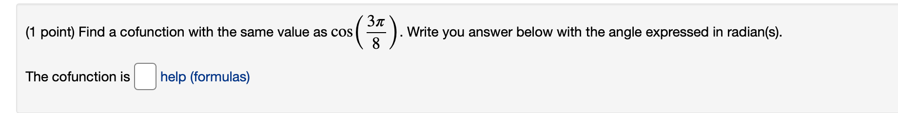 Solved Зл (1 point) Find a cofunction with the same value as | Chegg.com