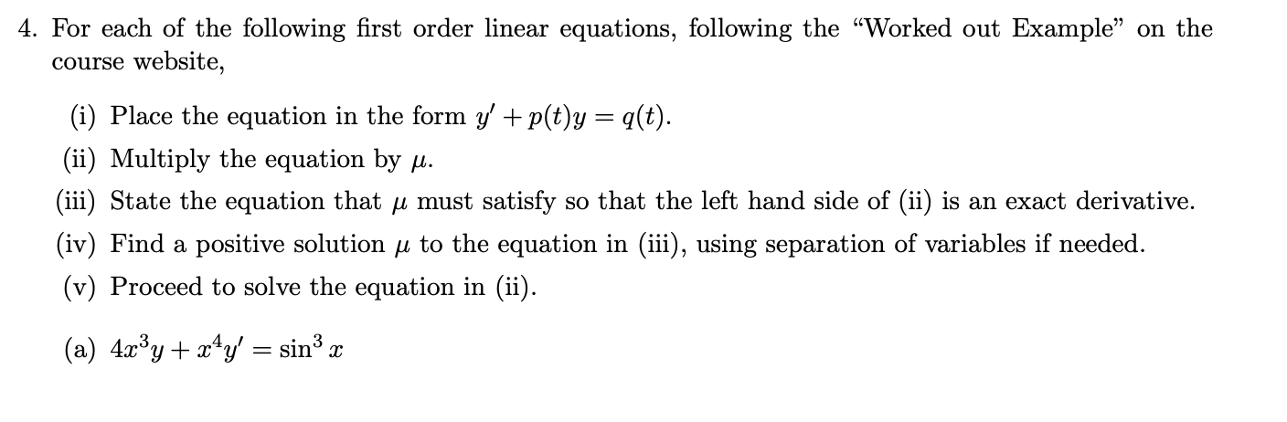 Solved For Each Of The Following First Order Linear