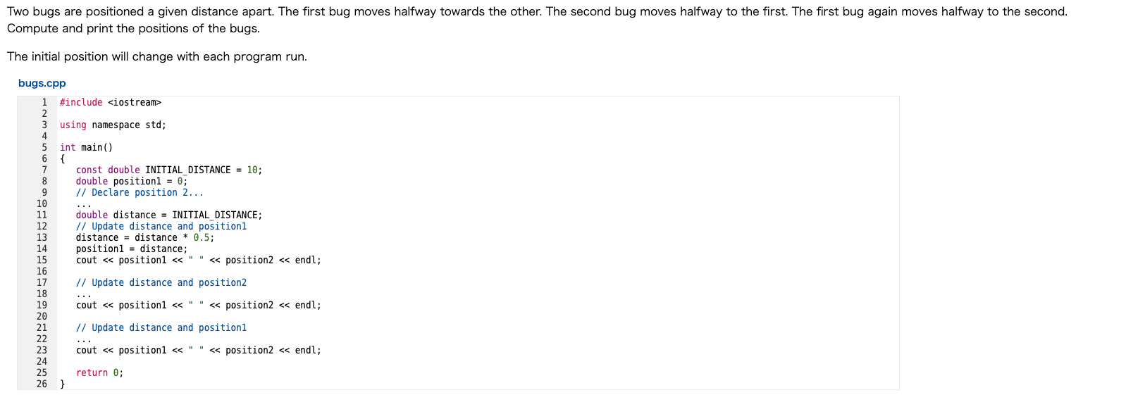 Solved Two bugs are positioned a given distance apart. The | Chegg.com