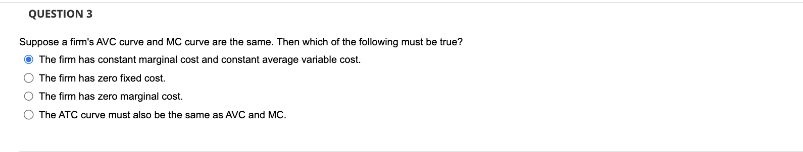 Solved Suppose a firm's AVC curve and MC curve are the same. | Chegg.com