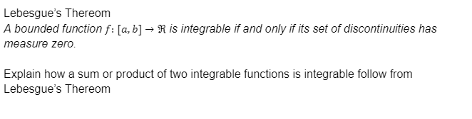 Solved Lebesgue's Thereom A bounded function f:[a,b]→ℜ is | Chegg.com