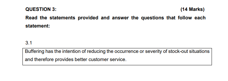 Solved QUESTION 3: (14 Marks) Read the statements provided | Chegg.com