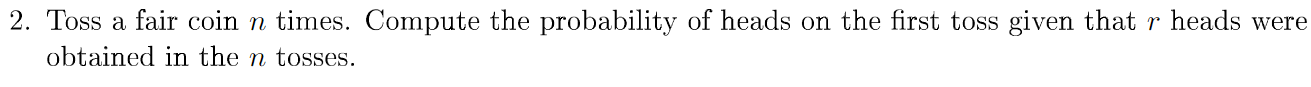 Solved 2. Toss a fair coin n times. Compute the probability | Chegg.com
