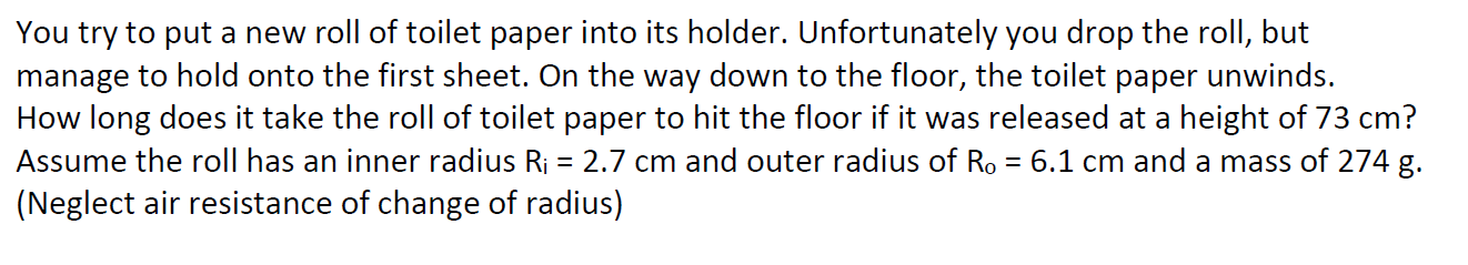 Solved You try to put a new roll of toilet paper into its | Chegg.com