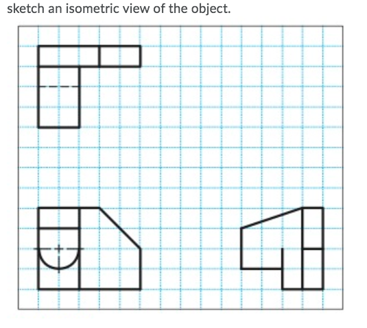 Solved sketch an isometric view of the object. | Chegg.com