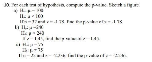 Solved 10. For each test of hypothesis, compute the p-value. | Chegg.com
