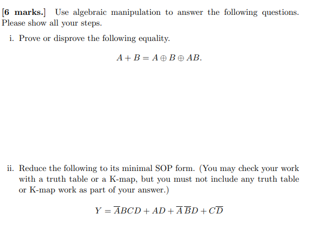 Solved [5 marks.] Use only algebra and/or bubble-pushing to | Chegg.com