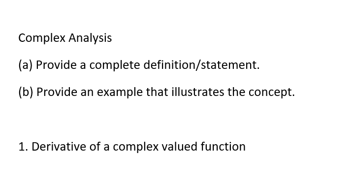 Solved Complex Analysis (a) Provide a complete | Chegg.com