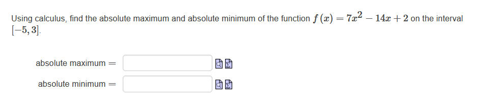 Solved Using calculus, find the absolute maximum and | Chegg.com