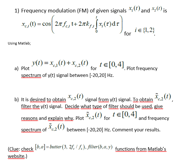 1) Frequency modulation (FM) of given signals x;(t) | Chegg.com