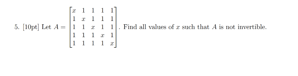 Solved 5. [10pt Let A 1 r1 . Find all values of r such that | Chegg.com