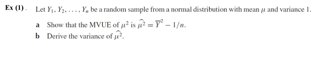 Solved Ex (1) Let Yi, ½, . . . , Yn be a random sample from | Chegg.com