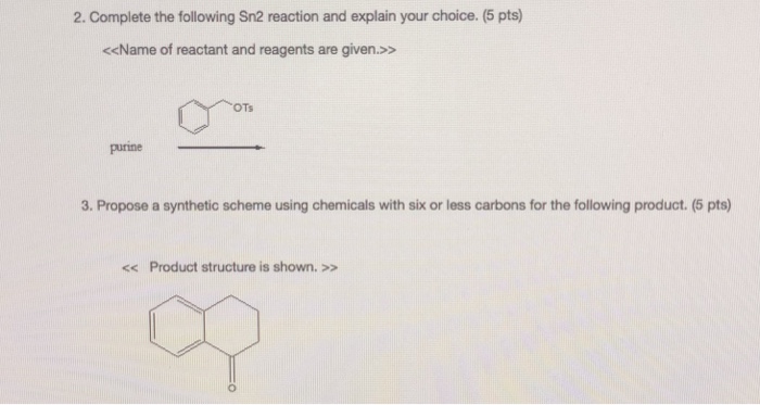 Solved 2. Complete the following Sn2 reaction and explain | Chegg.com