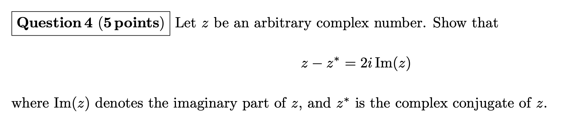 Solved Let z be an arbitrary complex number. Show that | Chegg.com