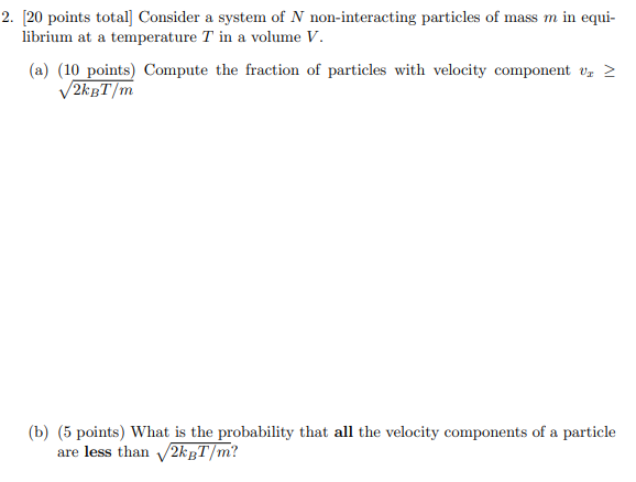 Solved 2. [20 points total] Consider a system of N | Chegg.com