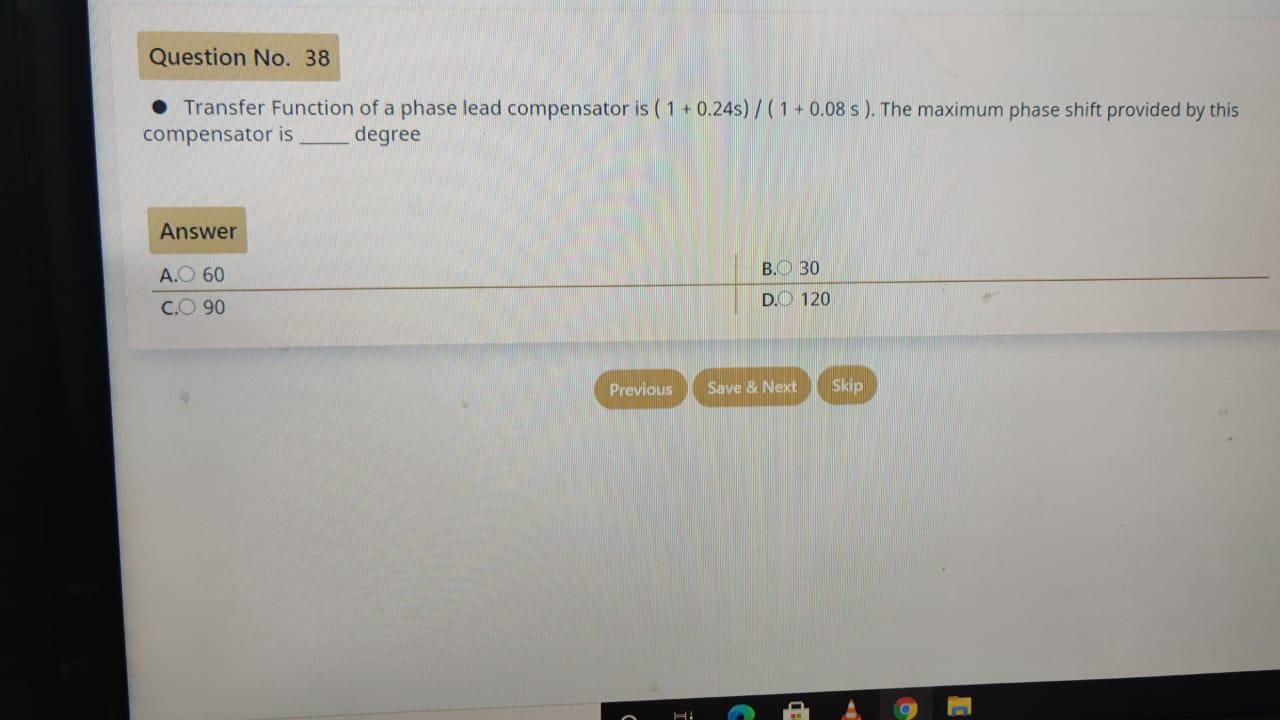 Solved Question No. 38 • Transfer Function of a phase lead | Chegg.com