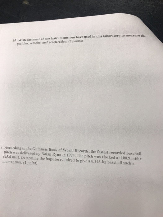 Solved 10. Write the name of two instruments you have used | Chegg.com