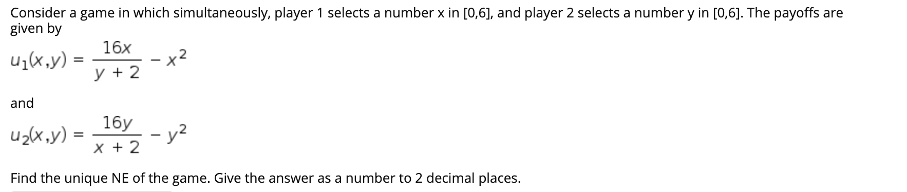 Solved Consider a game in which simultaneously, player 1 | Chegg.com