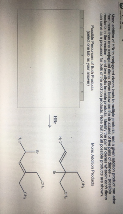 Solved Mono addition of HBr to conjugated dienes leads to | Chegg.com