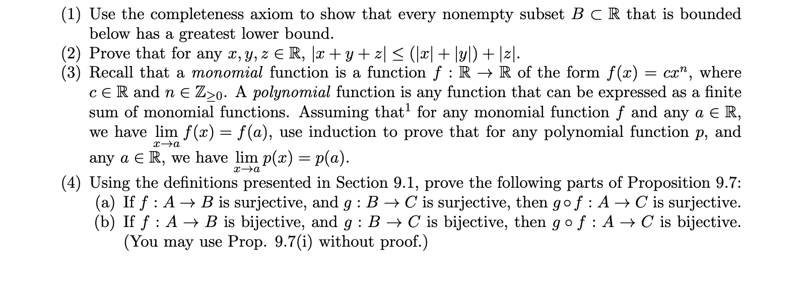 Solved (1) Use the completeness axiom to show that every | Chegg.com