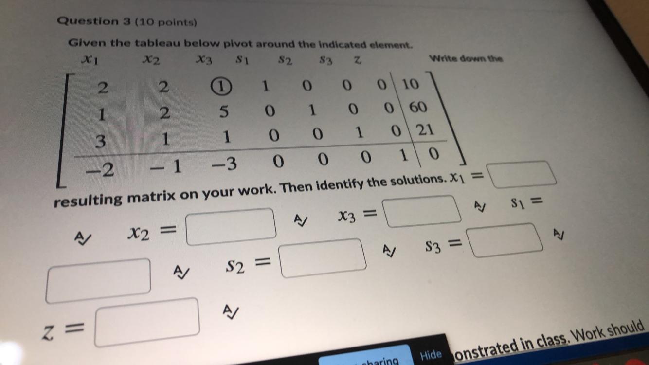 Solved Question 3 (10 points) Given the tableau below pivot | Chegg.com