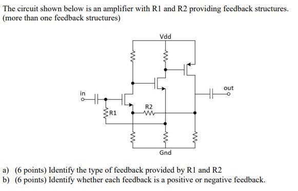 Solved The circuit shown below is an amplifier with R1 and | Chegg.com