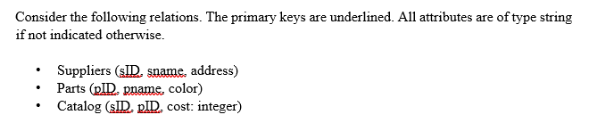 Solved Consider the following relations. The primary keys | Chegg.com