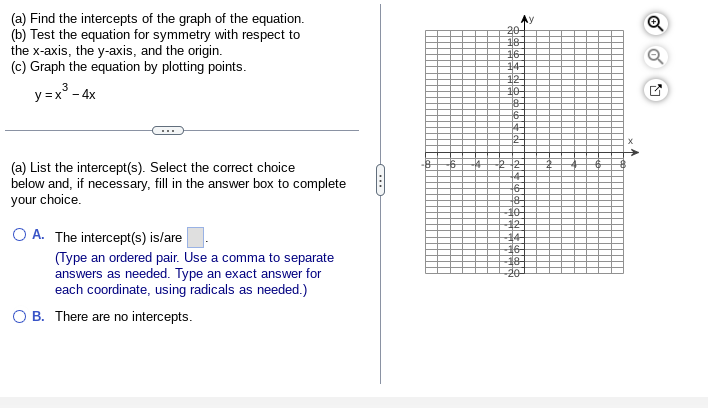 Solved (a) Find the intercepts of the graph of the equation. | Chegg.com