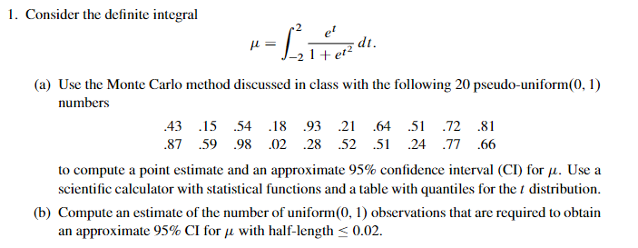 Solved Please answer the question. Use the Monte Carlo | Chegg.com