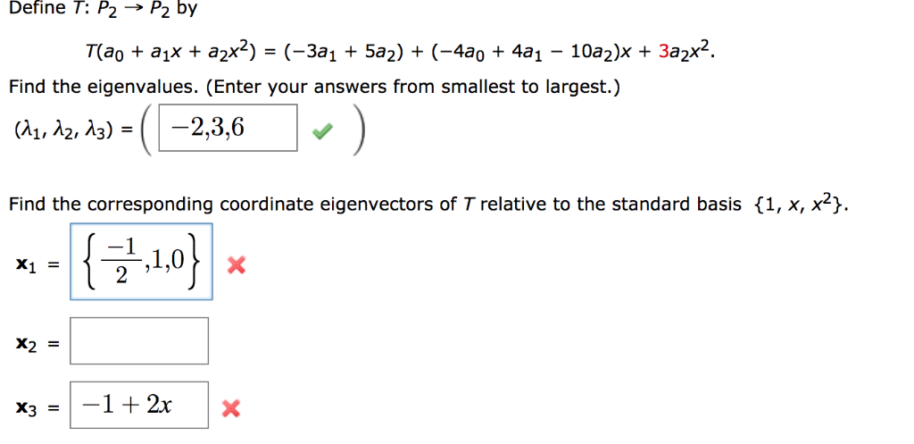 Solved Define T: P2 -> P2 by Tao + a1x + a2x2)-(-3a1 + 5a2) | Chegg.com