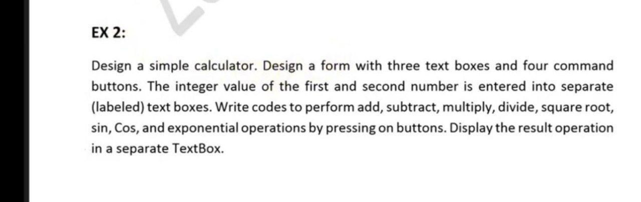 Solved EX 2: Design a simple calculator. Design a form with | Chegg.com