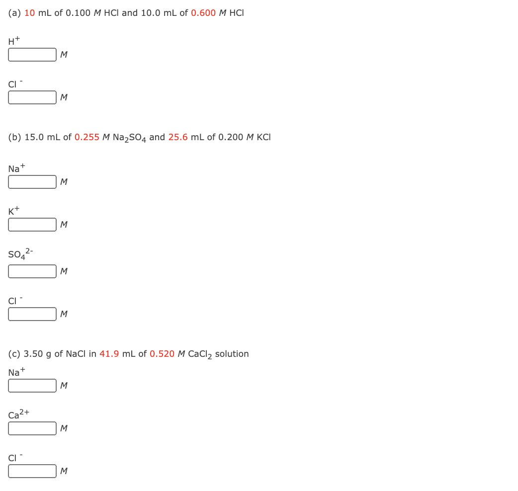 Solved Indicate the concentration of each ion present in the | Chegg.com