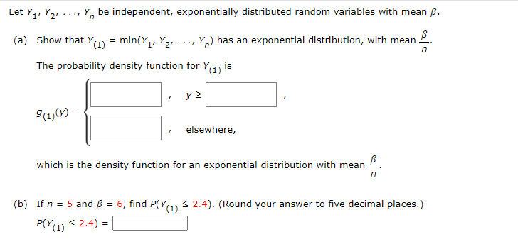 Solved Let Y1,Y2,…,Yn be independent, exponentially | Chegg.com