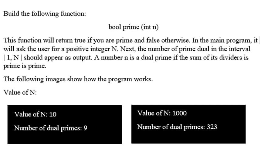 Solved it Build the following function: bool prime (int n) | Chegg.com
