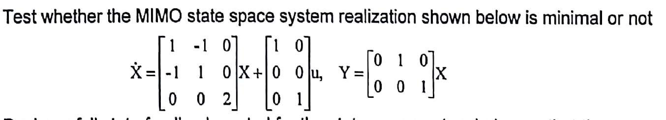 Solved Test Whether The Mimo State Space System Realization