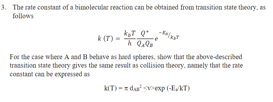 Solved 3. The rate constant of a bimolecular reaction can be | Chegg.com
